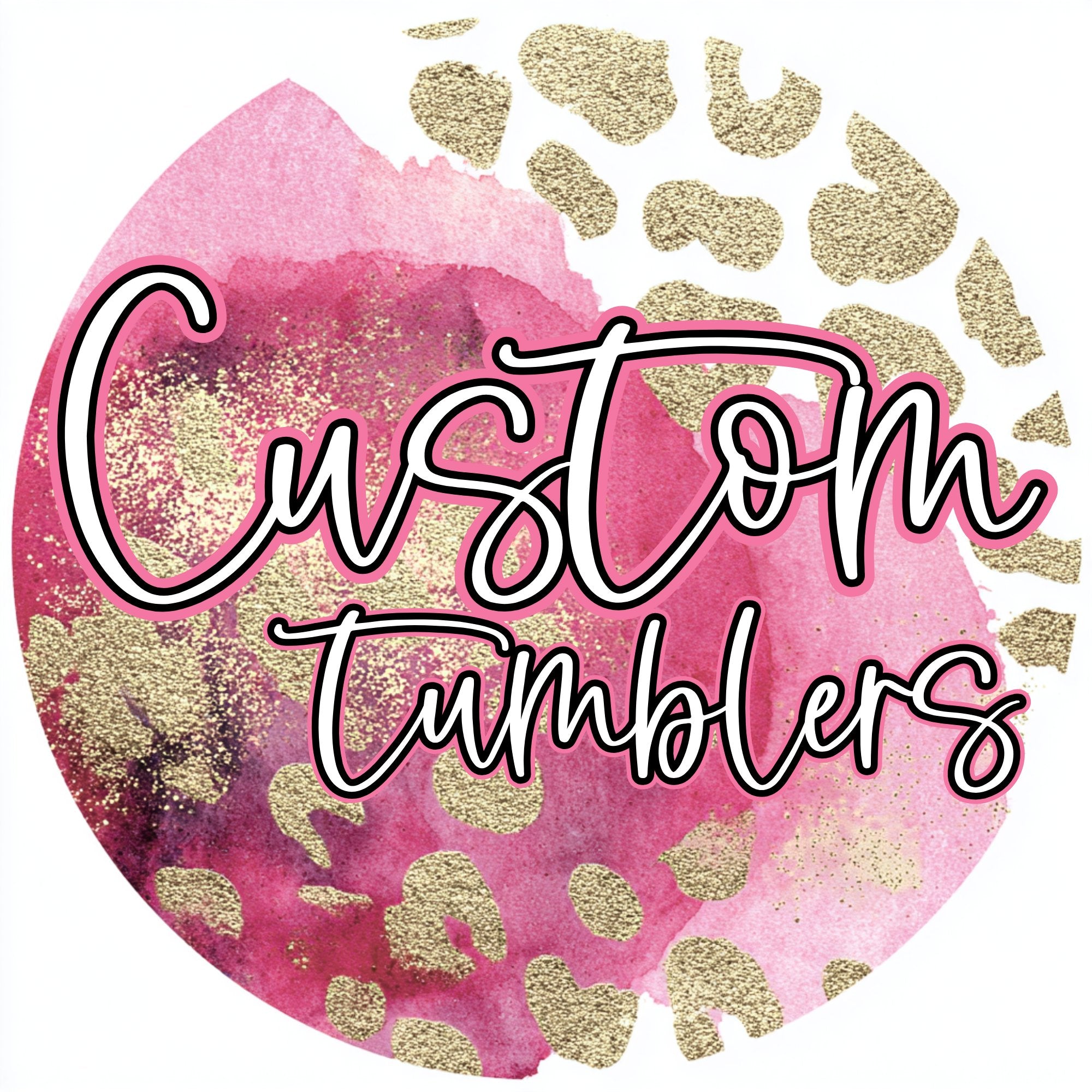 Custom Tumblers – Glitter N Glowin